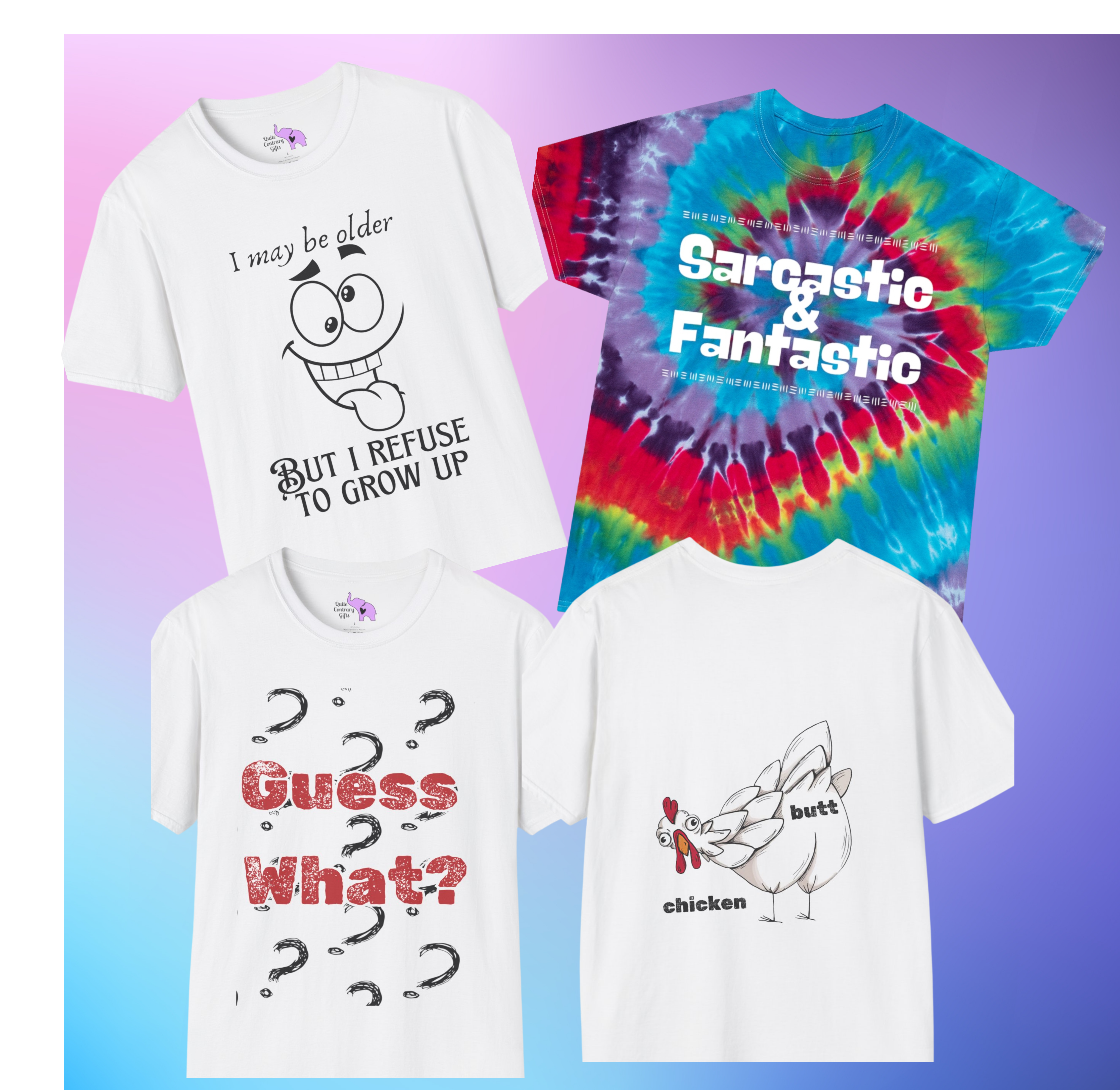 Funny/Sarcastic Tees – Quite Contrary Gifts
